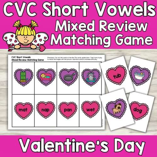 Valentine's Day CVC Short Vowels Mixed AEIOU Matching Game Kinder 1st ...