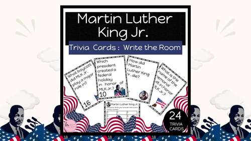 Martin Luther King Jr. Trivia : Write the Room - Black History Month