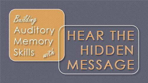 Building Auditory Memory Skills with Hear the Hidden Message | TPT