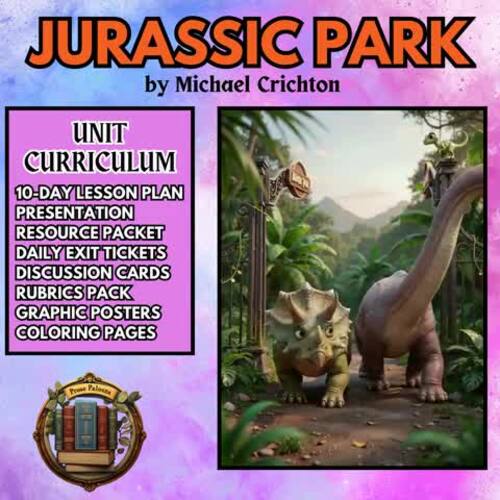 JURASSIC PARK by Michael Crichton - ELA Literature Lesson Unit ...