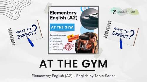 At the Gym - Gym Vocabulary - Elementary ESL for Adults and Teens (A2)