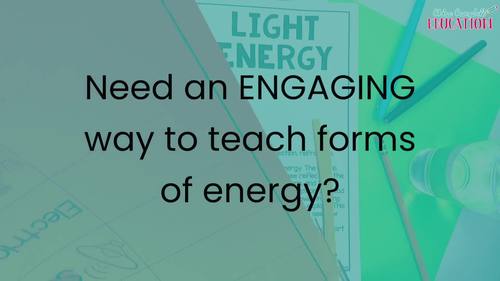 Forms of Energy - Types of Energy Activities - Heat Energy - Light ...