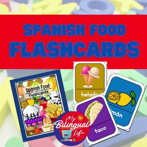 La Comida - Learn Spanish Food Words with Flashcards | TPT