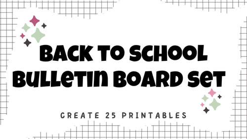 Back to School Bulletin Board by Create 25 Printables | TPT