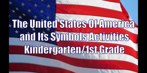 THE USA AND ITS SYMBOLS/PATRIOTIC DIGITAL ACTIVITIES FOR K-1ST GRADE
