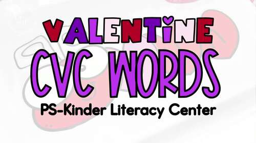 Valentines Day Literacy Center Preschool Kindergarten-February CVC Word ...