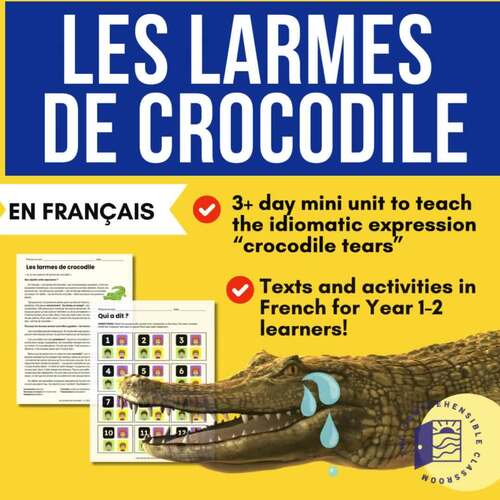 Reading in French: Les larmes de crocodile, story and meaning of idiom