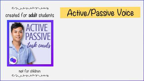 Active and Passive Voice GRAMMAR TASK CARDS for Adult ESL by Rike Neville