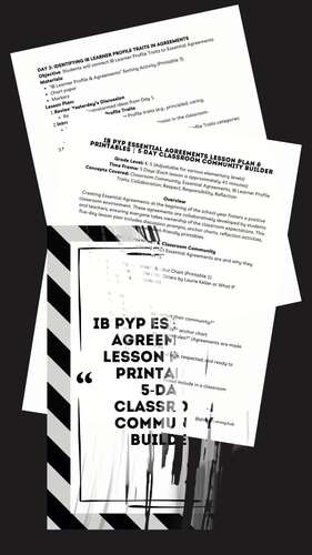 IB PYP Essential Agreements 5 Day Lesson Plan & Printables | Back to School