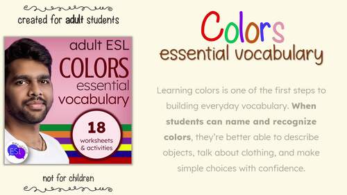 Colors Vocabulary for Adult ESL Newcomers - Everyday Essentials | TPT