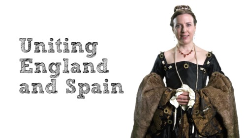 The Tudors | The Alliance with Spain | Renaissance by History Squad