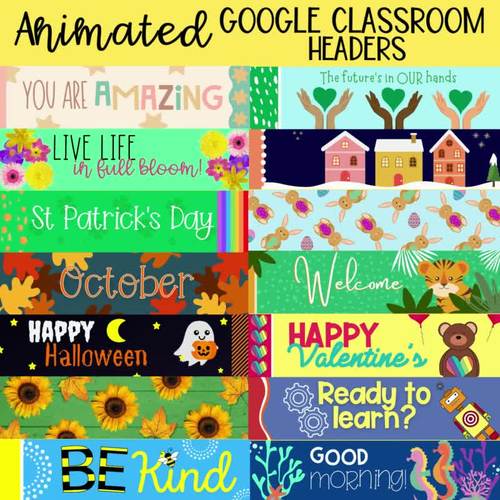 Google Classroom and Forms animated headers banners MEGA BUNDLE | TPT