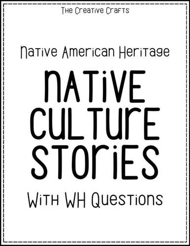 Native American Heritage Month Native Culture Short Stories with WH ...