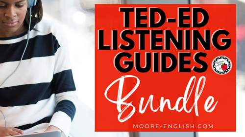 10 Ted-Ed Listening Guides for Language Arts / Print + Digital / Google ...