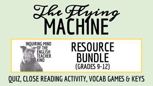 "The Flying Machine" by Bradbury Quiz, Close Reading, and Vocab Games ...