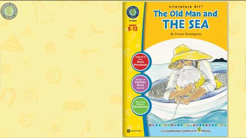 The Old Man and the Sea - Literature Kit Gr. 9-12 by Classroom Complete ...