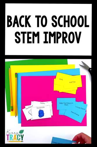Back to School STEM Activity - STEM Improv by Kerry Tracy Feel-Good ...