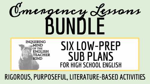 Low Prep Emergency Sub Plans for High School English (Printable Version)