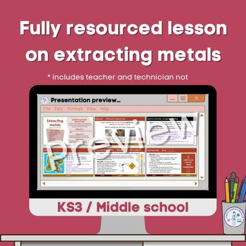 Extracting metals from ores (KS3) by CMGs Science lessons | TPT