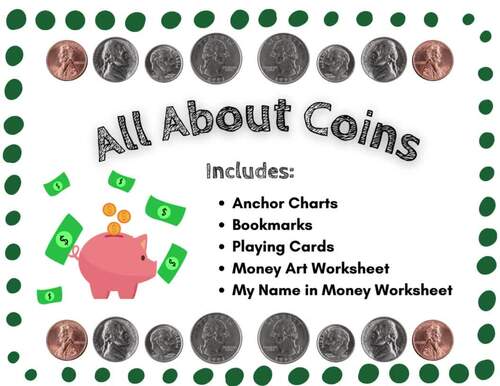 All About Money- Coins Anchor Charts, bookmarks, Playing Cards, and ...