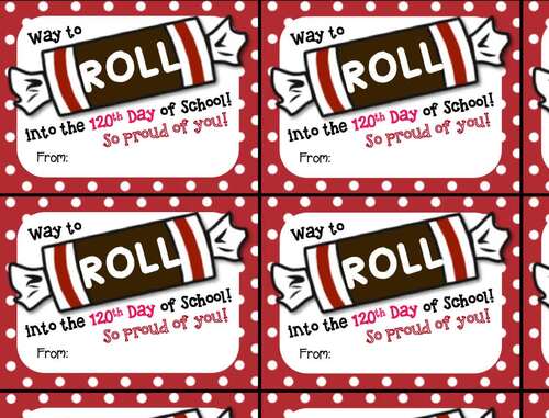 Tootsie Roll Gift Tag for the 120th Day of School- Way to ROLL into the ...