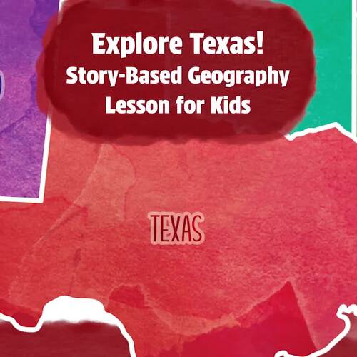 Hello, Texas! - Story-Based US Geography Unit by Storylark Road Publishing