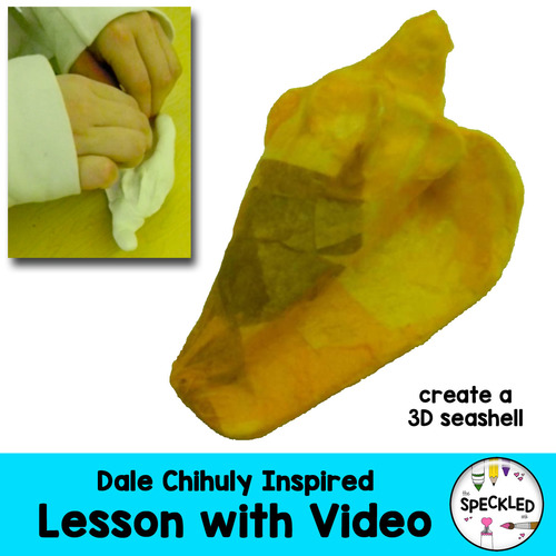 Art Lesson Plan. Chihuly Seaform Sculpture Unit. Elementary Art Plan