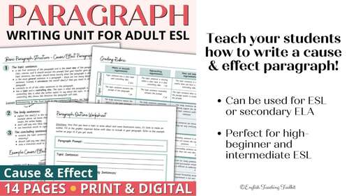 Adult ESL Paragraph Writing Unit with Worksheets & Rubric - Cause & Effect
