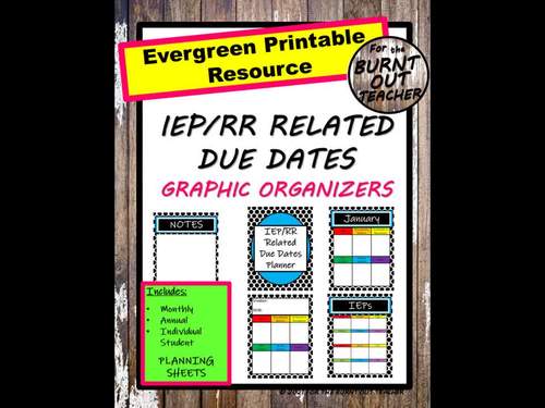 MONTHLY & ANNUAL SPECIAL EDUCATION PAPERWORK IEP RR DUE DATES GRAPHIC ...