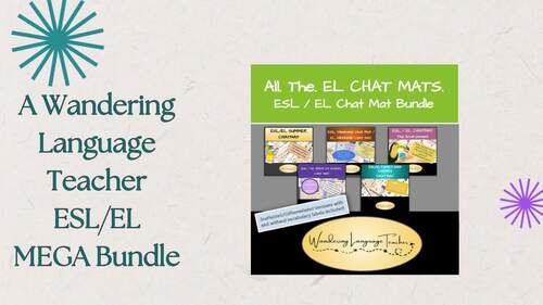 All. the. EL/ESL Chat Mats. (Family, Weekend, Environment,Summer, Back ...