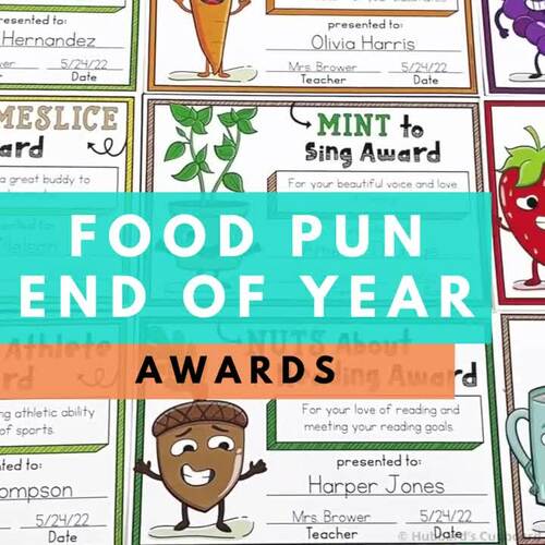 Food Puns End of Year Awards - Student Awards - Classroom Awards - EDITABLE