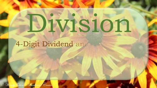 Division: 4-Digit by 1-Digit With A 3-Digit Quotient Teaching PowerPoint