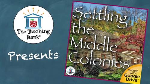 Settling the Middle Colonies US History Unit Distance Learning | TpT