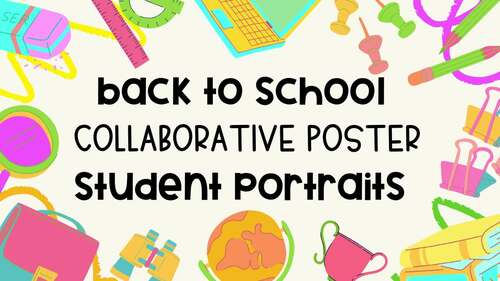 Back to School Collaborative Poster Student Portrait Coloring Activity ...