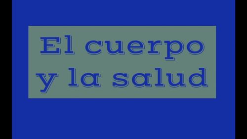 Spanish Body and Health El cuerpo y la salud Video for Comprehensible Input