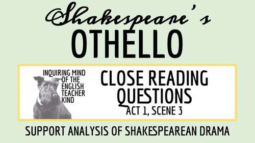 Othello Act 1 Scene 3 Close Reading Analysis Worksheet and Answer Key