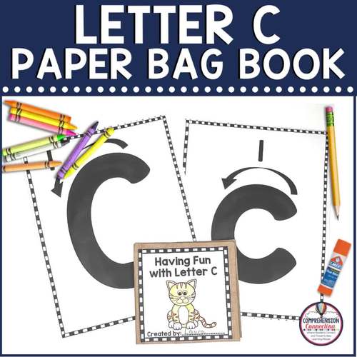 Letter C Project, Letter C Paper Bag Book, Letter of the Week for Letter C