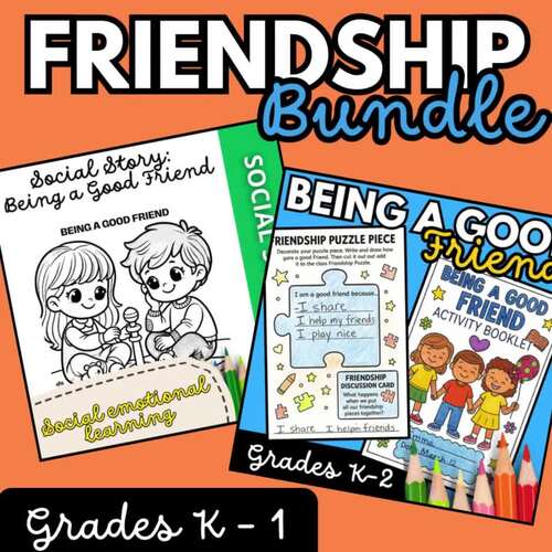 Being a Good Friend Activities Bundle | SEL Worksheets, Social Story ...
