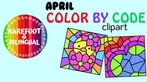 April Color by Code Clipart - Easter, Earth Day, Plants, Flowers & More!