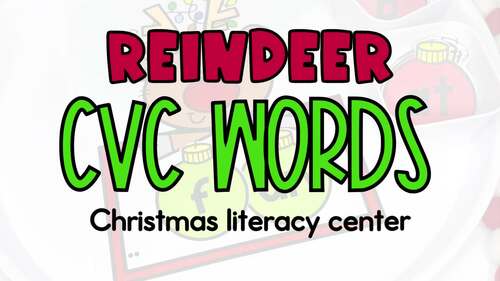 Christmas Literacy Center Preschool - Reindeer CVC Word Game -Rhyming ...