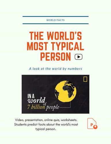 World's Most Typical Person. Video. PPTx. Geography. Facts. Culture. ELA.