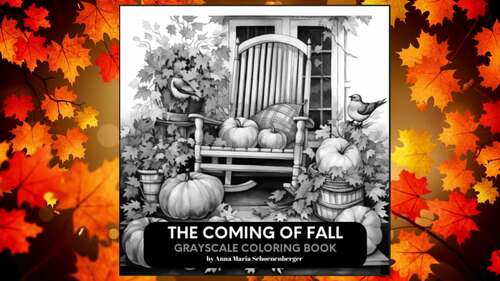 THE COMING OF FALL - 50 Printable AI Grayscale Coloring Pages | TPT
