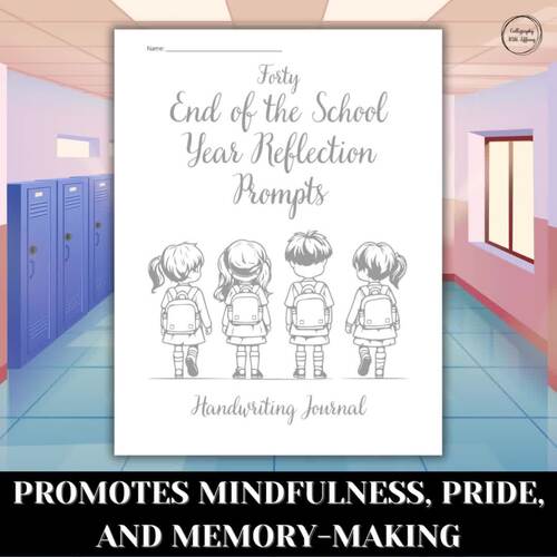 40 End-of-Year Cursive Writing Prompts | Reflection & Handwriting ...