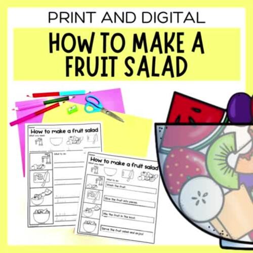How To Make A Fruit Salad Procedure Writing Worksheets & Digital ...