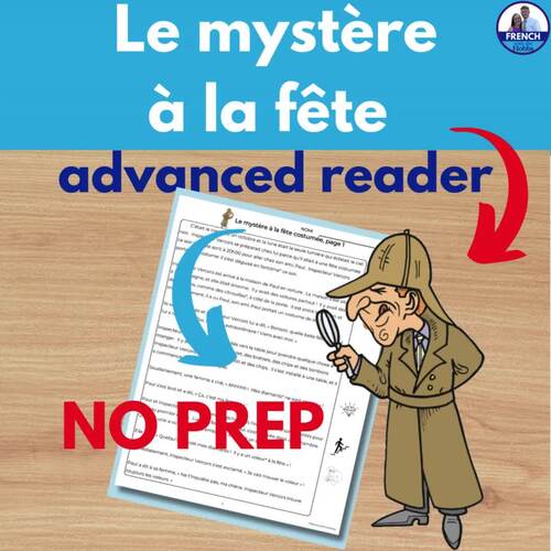 NO PREP Fun French Mystery Advanced Reading Comprehension and Qs past tense