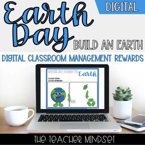 Build an Earth | Earth Day Theme | Digital Classroom Rewards | TPT