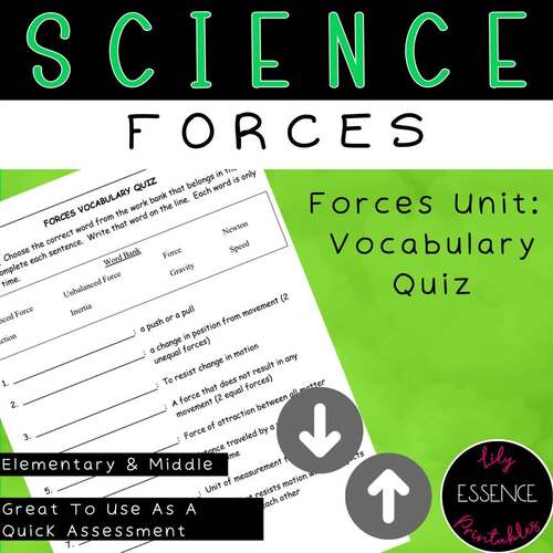 Forces Unit: Vocabulary Quiz by Lily Essence Printables | TPT