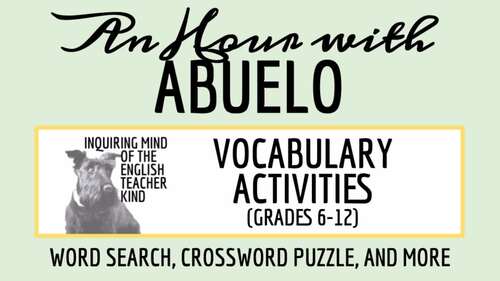 "An Hour with Abuelo" by Judith Ortiz Cofer Vocabulary Games and Activities
