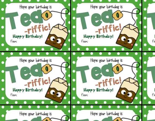 Tea Birthday Gift Tag- Hope your birthday is Tea-riffic! Happy Birthday!