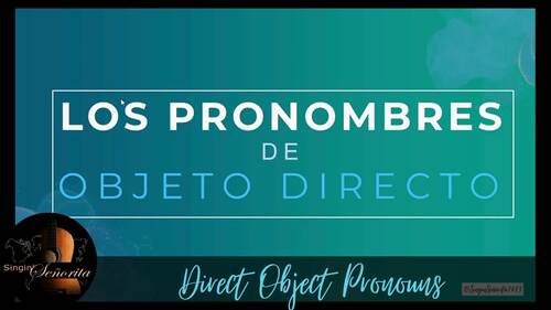 Los Pronombres de Objecto Directo (Direct Object Pronouns) PowerPoint ...